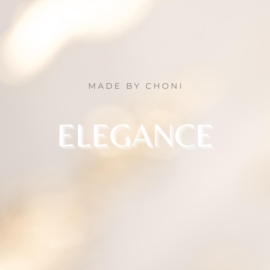 The Elegance Range – Made By Choni